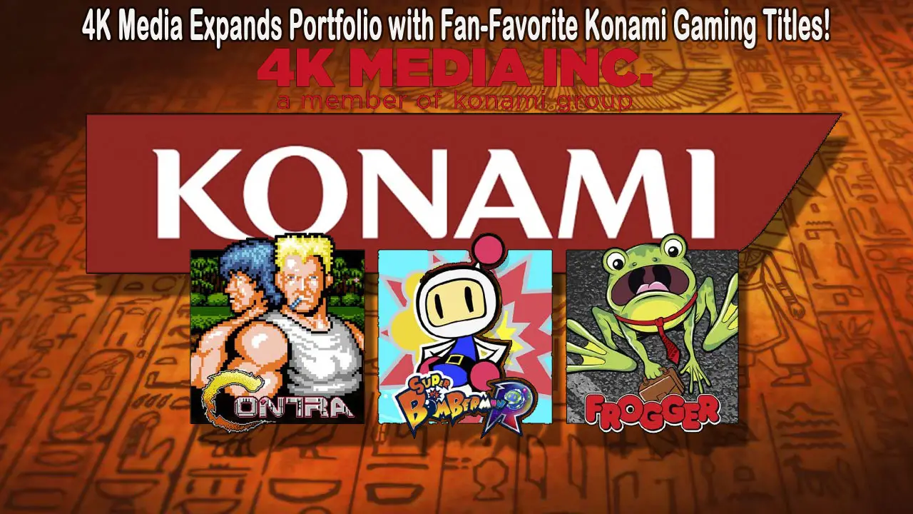 4K MEDIA EXPANDS PORTFOLIO WITH FAN-FAVORITE KONAMI GAMING TITLES ...