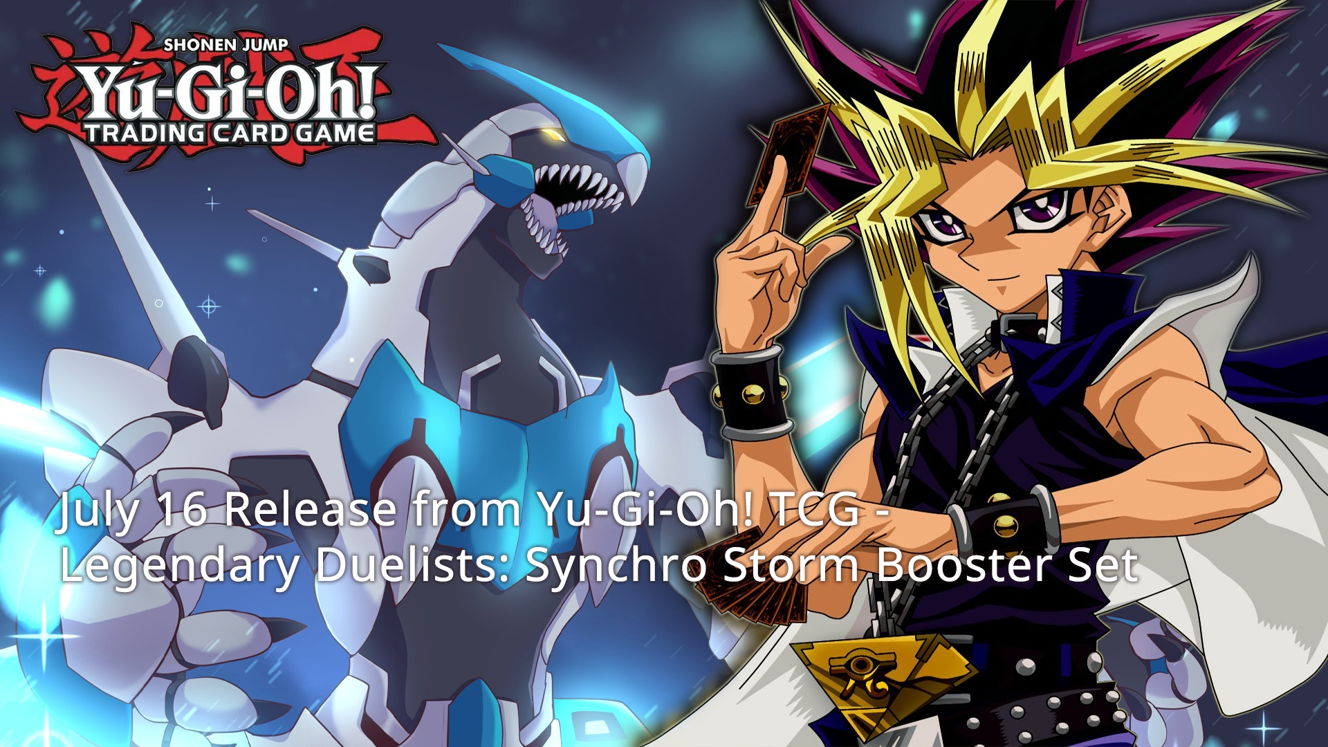 July Release from Yu-Gi-Oh! TCG -- Legendary Duelists: Synchro Storm (updated) | YuGiOh! World