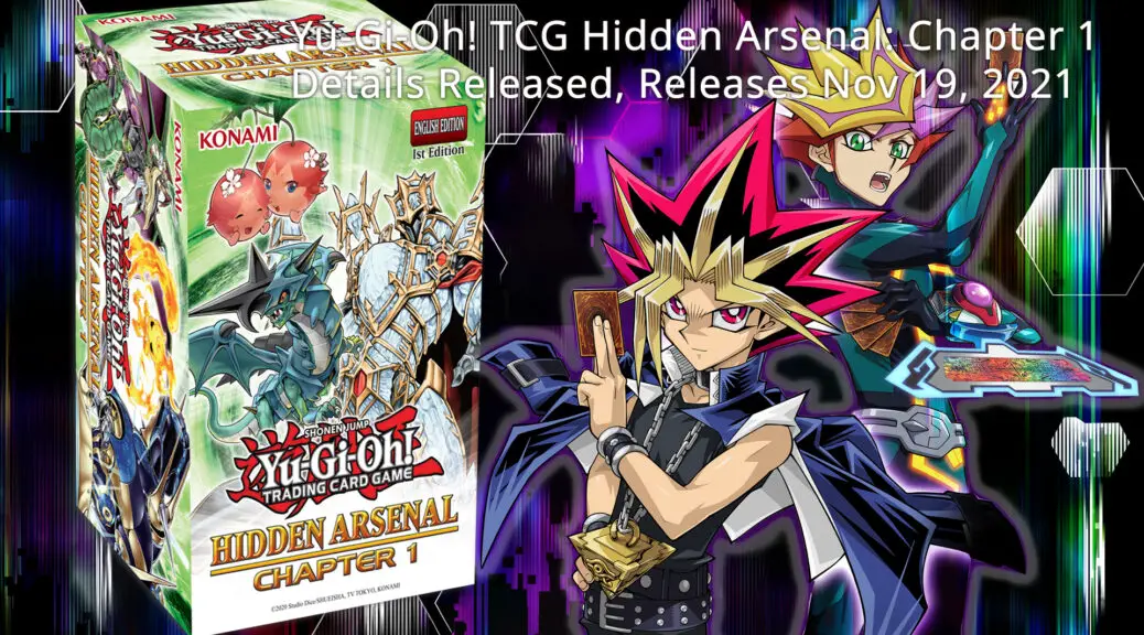Yu-Gi-Oh! TCG Hidden Arsenal: Chapter 1 Details Released | YuGiOh! World