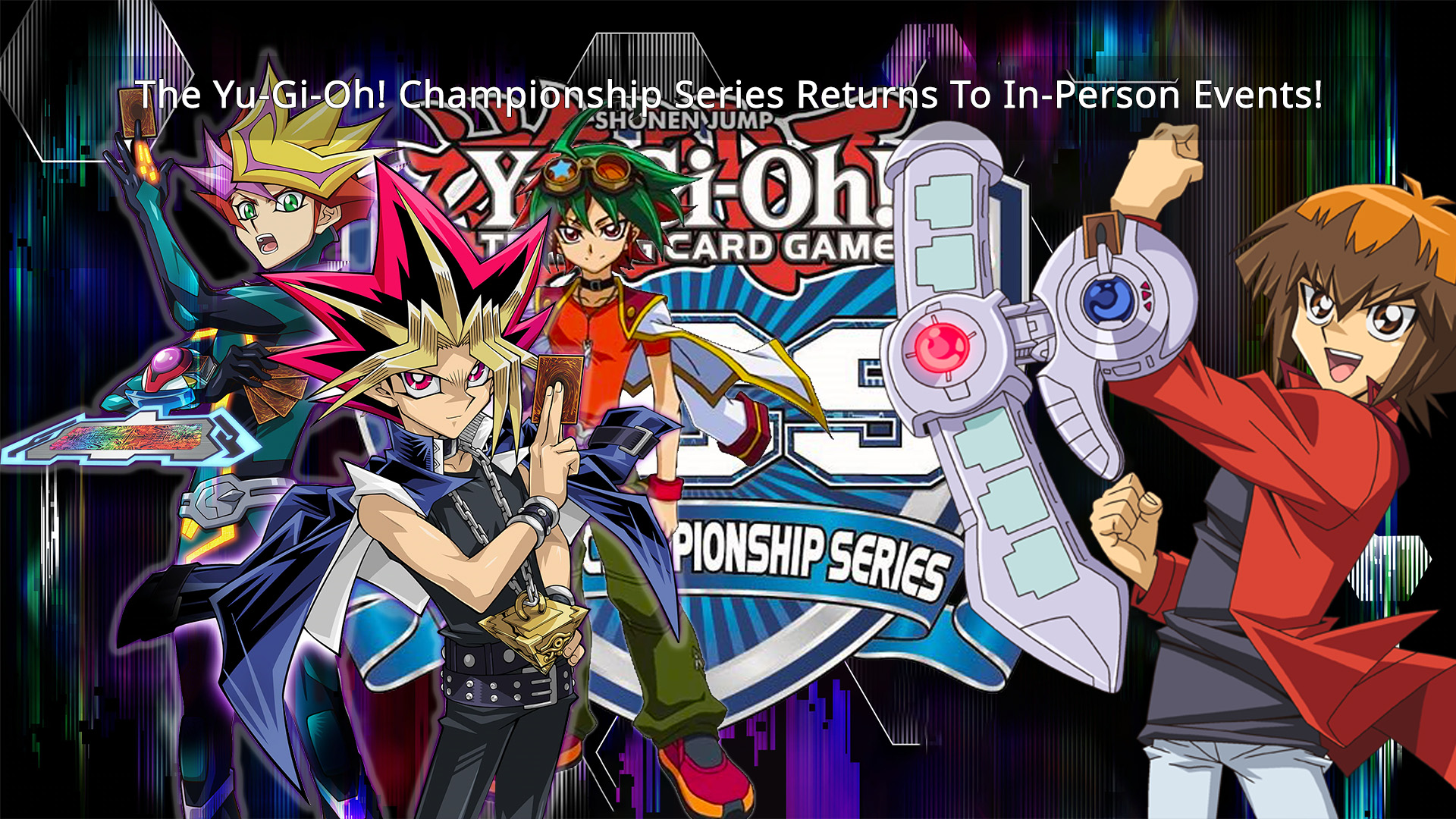 The Yu-Gi-Oh! Championship Series Returns To In-Person Events After Two Years Out, Starting in ...