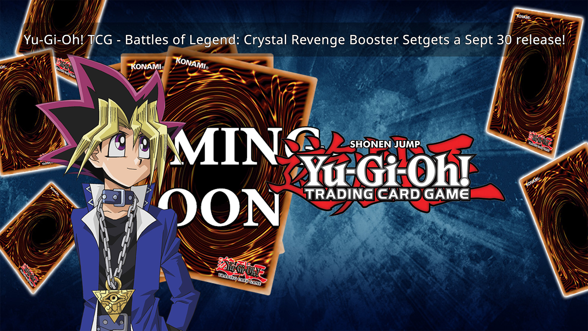Yu-Gi-Oh! TCG - Battles of Legend: Crystal Revenge gets a Sept 30 release | YuGiOh! World